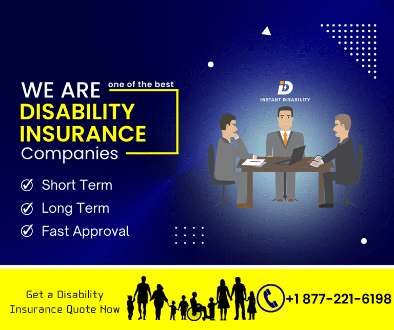 Disability Insurance Companies | Choose the Best One - Instant Disability